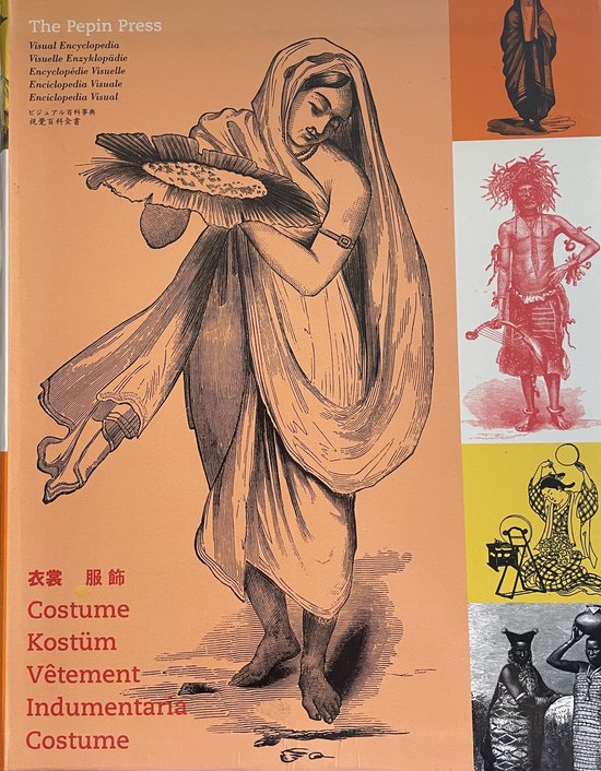 Pepin press visual encyclopedia of costume & fashion, Collectief ...