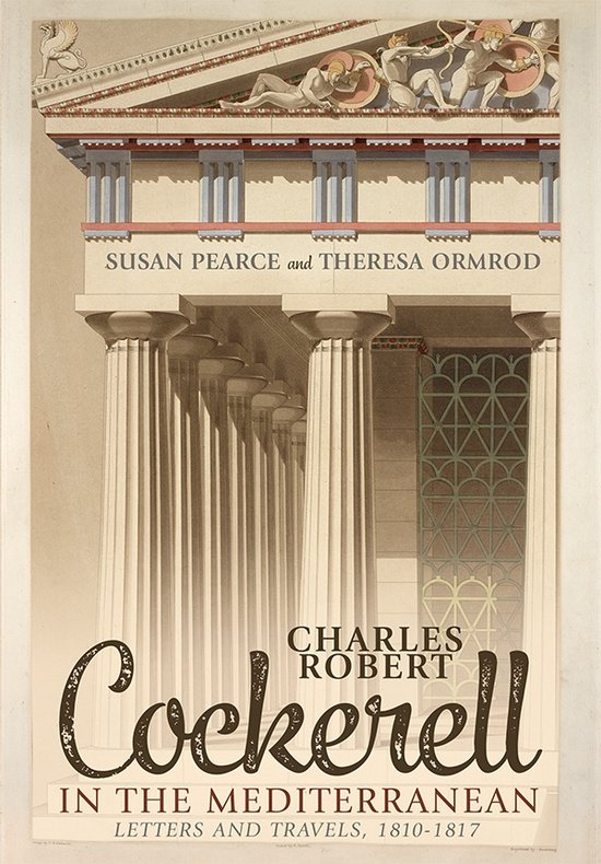 Charles Robert Cockerell in the Mediterranean | 9781783272068 | Theresa ...