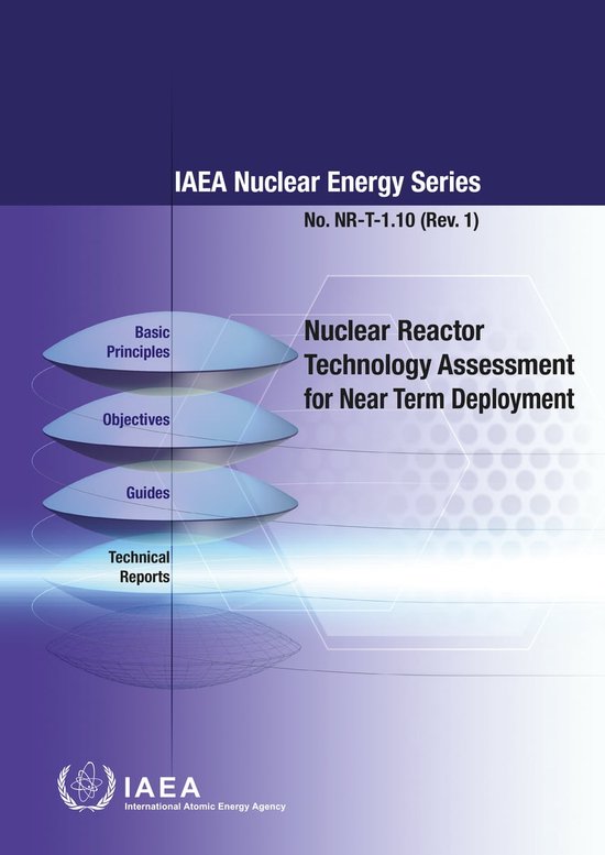 IAEA Nuclear Energy Series 1.10 - Nuclear Reactor Technology Assessment ...