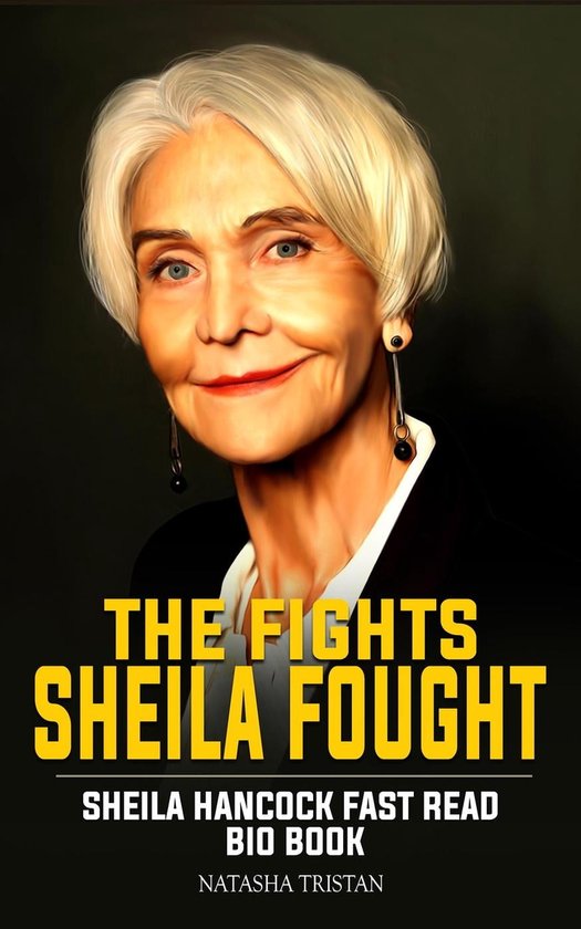Acclaimed Personalities 1 - The Fights Sheila Fought : Sheila Hancock ...