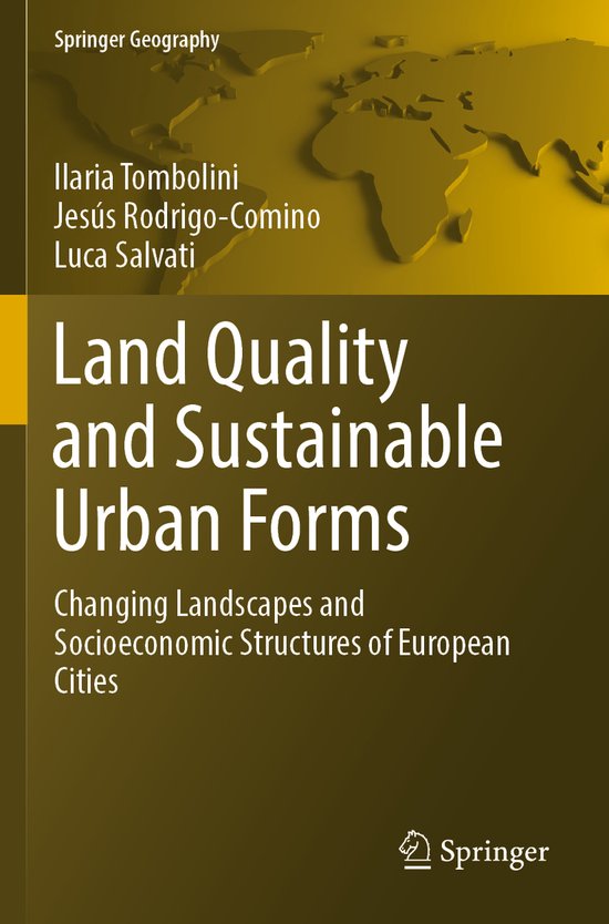Springer Geography- Land Quality and Sustainable Urban Forms, Jesús ...