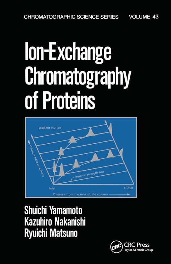 Ion-Exchange Chromatography of Proteins | 9780367451318 | Shuichi ...