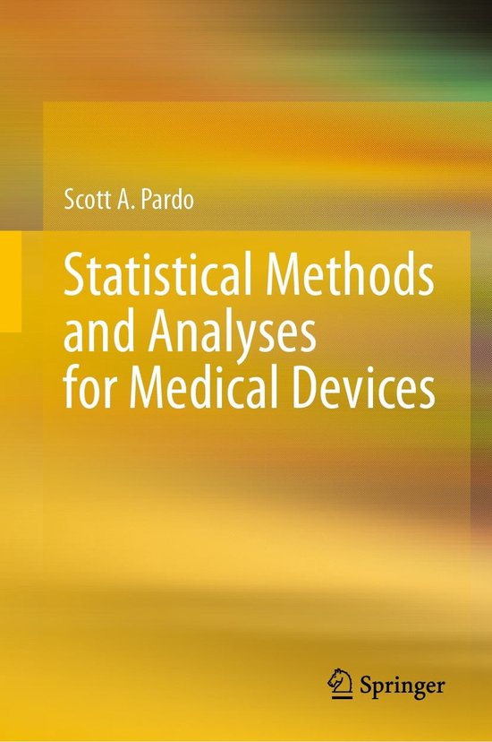 Statistical Methods and Analyses for Medical Devices (ebook), Scott A ...