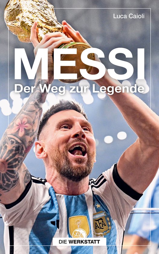 Messi (ebook), Luca Caioli | 9783730706671 | Boeken | bol.com