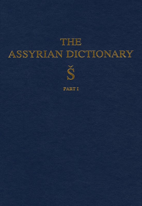 Assyrian Dictionary Of The Orienta | 9780918986559 | Martha T Roth ...