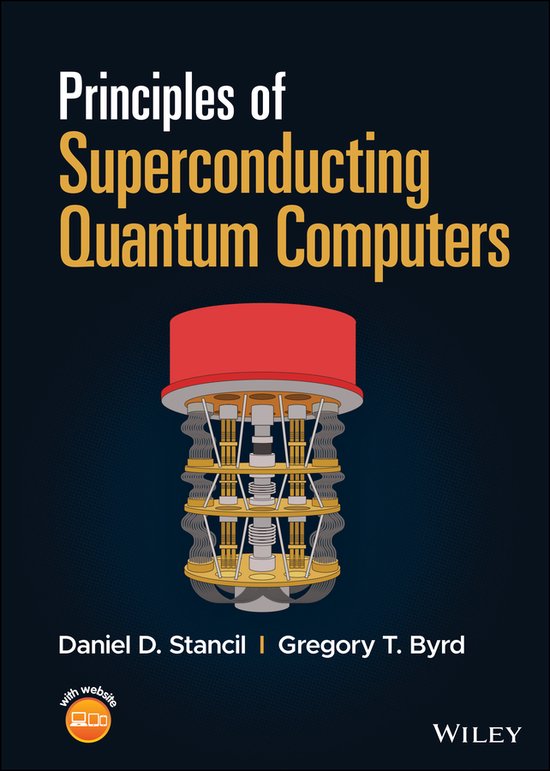 Principles of Superconducting Quantum Computers | 9781119750727 ...
