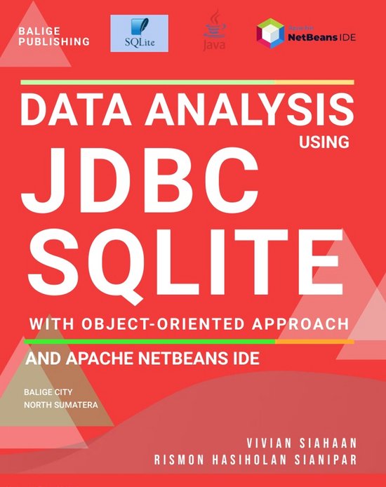 Data Analysis Using Jdbc And Sqlite With Object Oriented Approach And Apache Netbeans Bol 5335