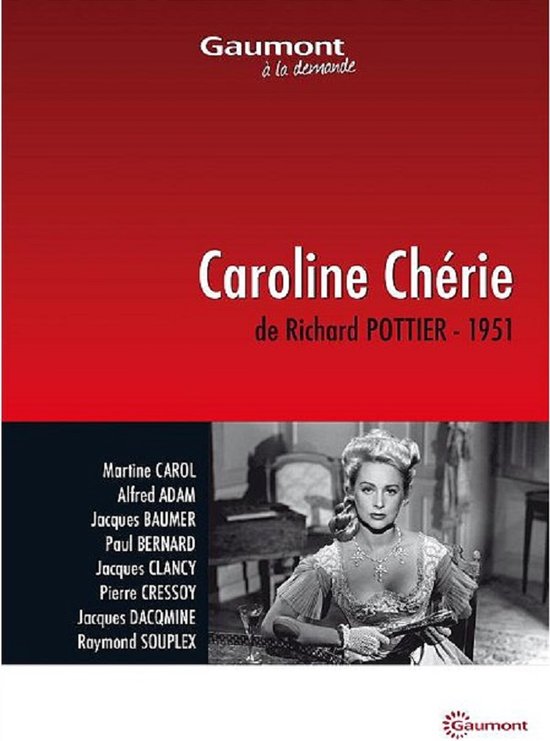 CAROLINE CHERIE (Dvd), Carol Martine, Dacqmine Jacques, Clancy Jacques ...