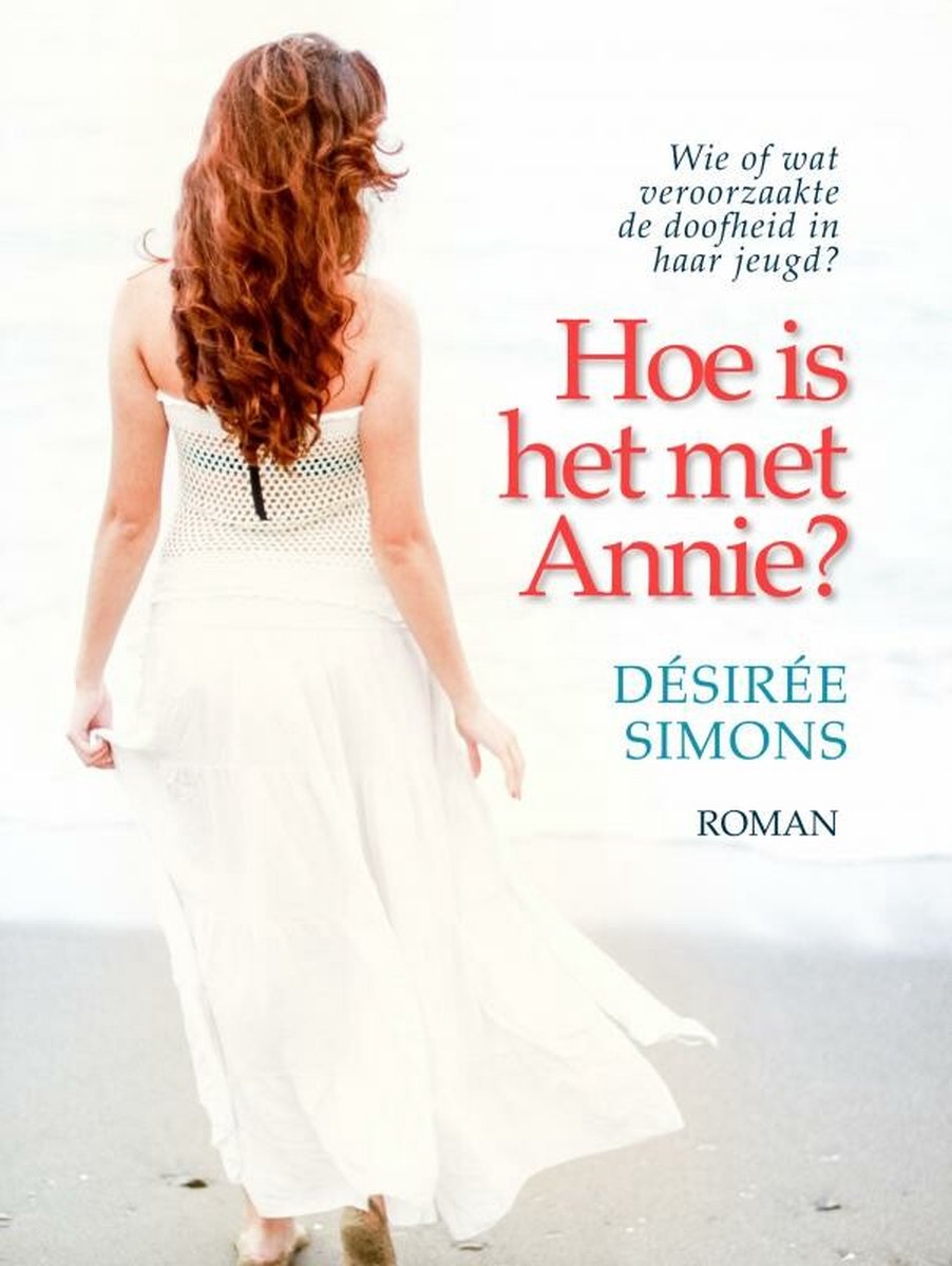 Hoe is het met Annie? (ebook), Désirée Simons | 9789463866200 | Boeken | bol