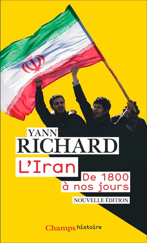 L'Iran (ebook), Yann Richard | 9782080430748 | Boeken | bol.com
