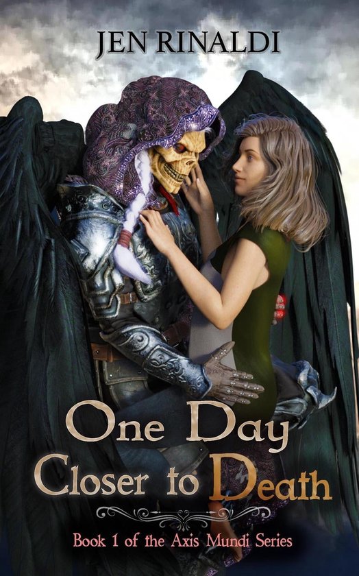 Axis Mundi 1 - One Day Closer to Death (ebook), Jen Rinaldi ...