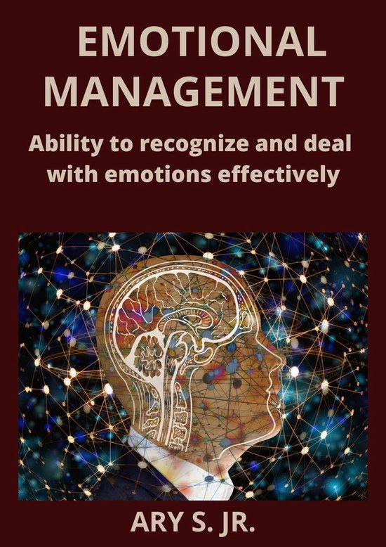 Emotional Management (ebook), Ary S. Jr. | 9798215512609 | Boeken | bol.com