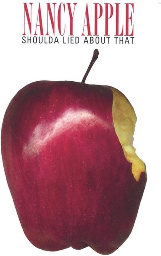 Nancy Apple - Shoulda Lied About That (CD), Nancy Apple | Muziek | bol