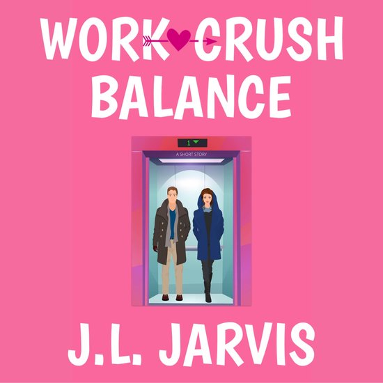 Work-Crush Balance, J.L. Jarvis | 1230006159375 | Boeken | bol.com