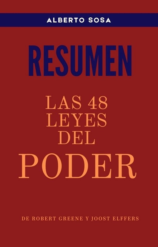 Resumen de Las 48 Leyes del Poder, de Robert Greene (ebook), Alberto Sosa |... | bol