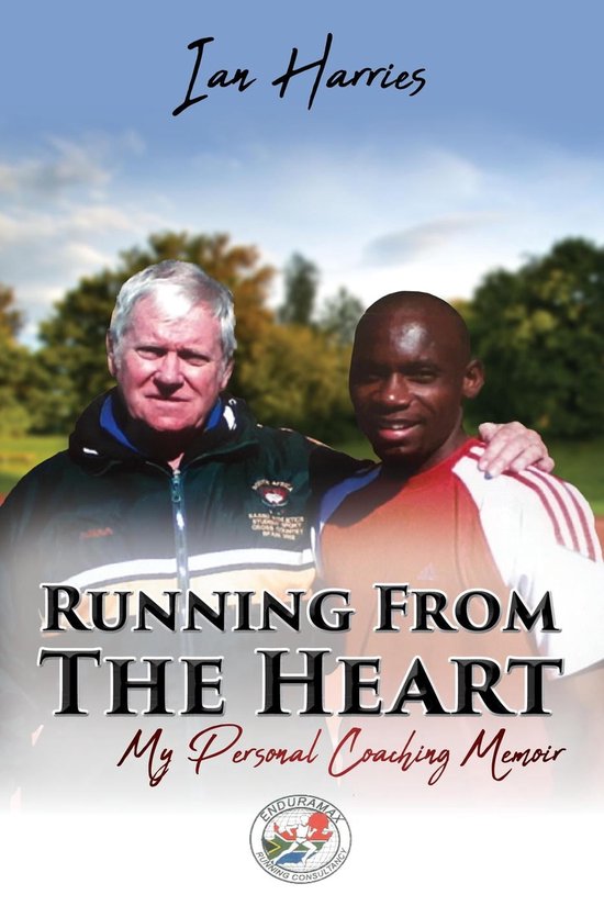 Running From The Heart - My Personal Coaching Memoir (ebook), Ian ...
