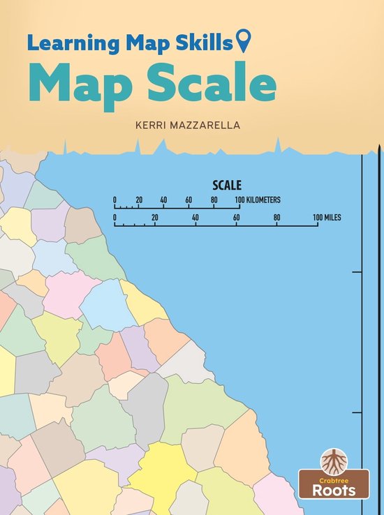 Learning Map Skills - Map Scale (ebook), Kerri Mazzarella ...