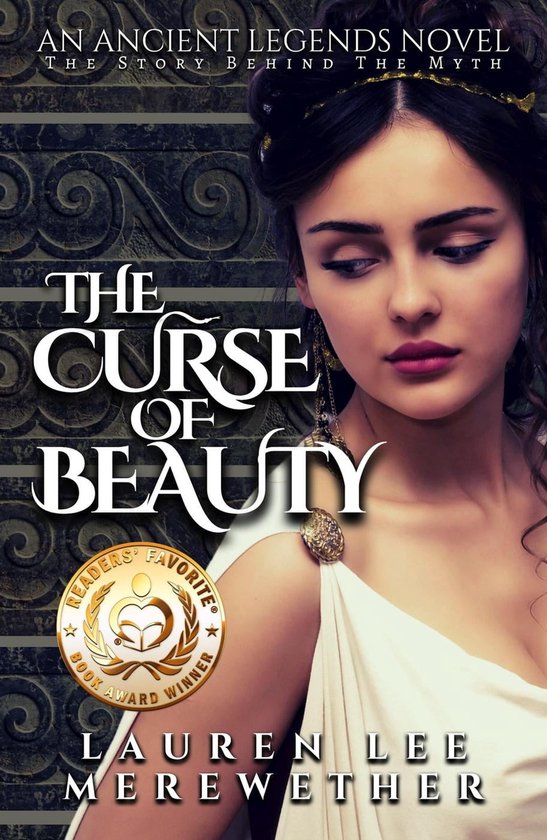 Ancient Legends 1 - The Curse of Beauty (ebook), Lauren Lee Merewether | 9781737905028... | bol.com
