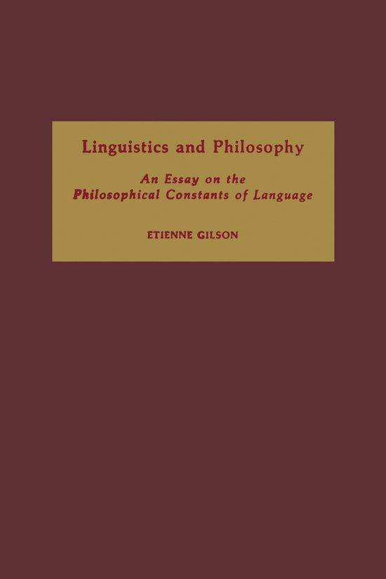 Linguistics and Philosophy: An Essay on the Philosophical Constants of ...