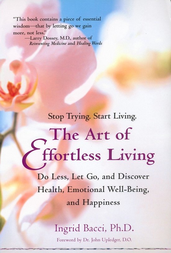 The Art of Effortless Living, Ingrid Bacci | 9780399527937 | Boeken | bol