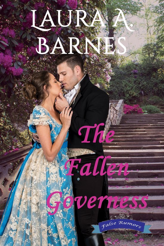 False Rumors 1 - The Fallen Governess (ebook), Laura A. Barnes ...