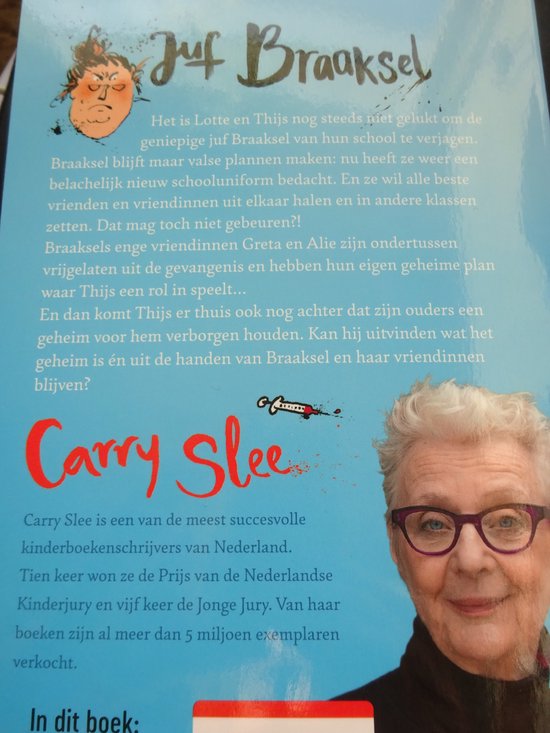Carry Slee 'Juf Braaksel en de geniale ontsnapping', Carry Slee ...