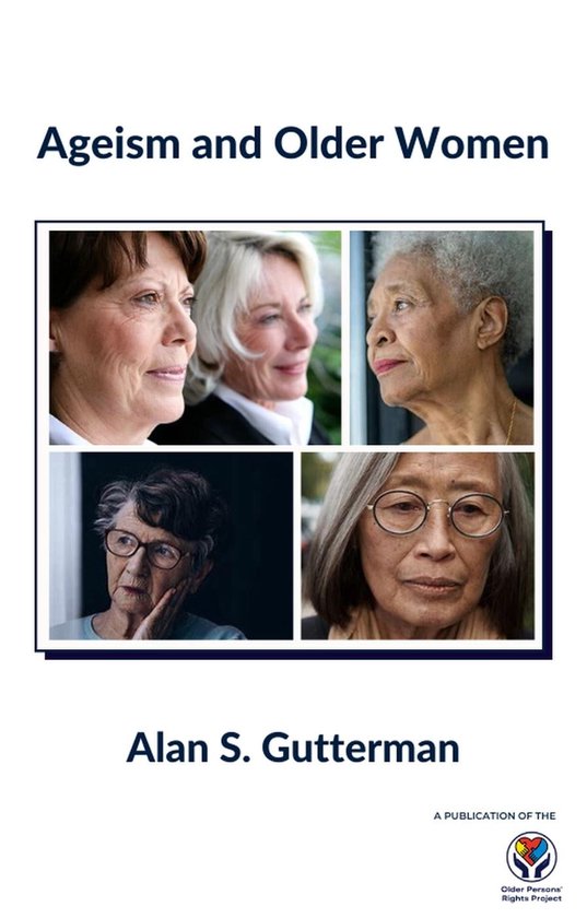 Ageism and Older Women (ebook), Alan S. Gutterman | 9798215007198 ...