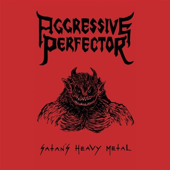 Aggressive Perfector - Satan's Heavy Metal (CD), Aggressive Perfector ...