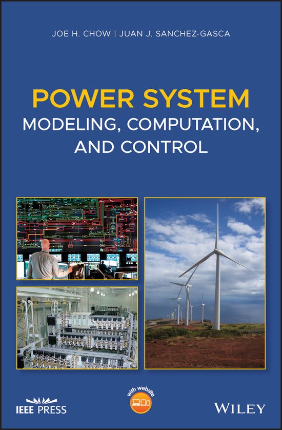 Power System Modeling, Computation, and Control | 9781119546870 | Joe H. Chow | Boeken | bol