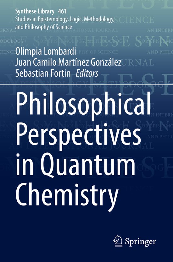 Synthese Library- Philosophical Perspectives in Quantum Chemistry ...