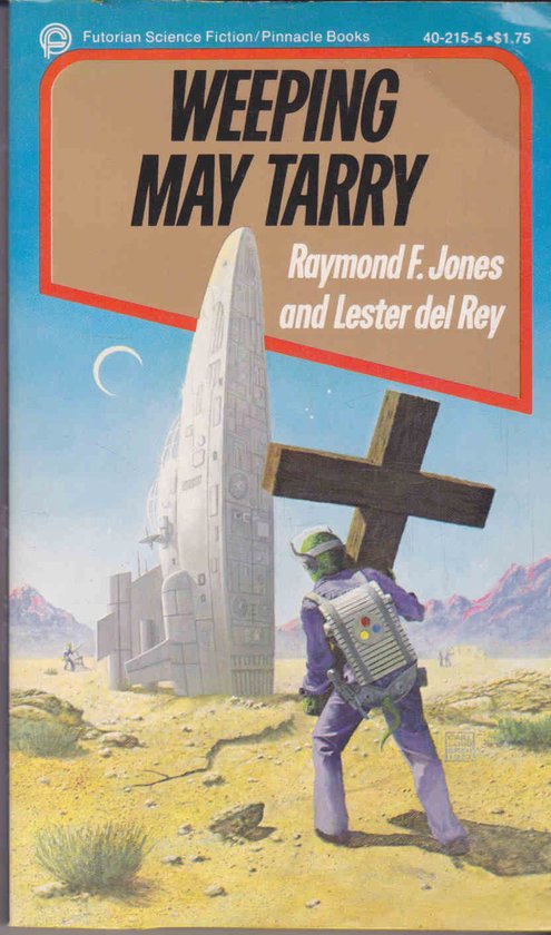 Weeping May Tarry, Raymond F. Jones | 9780523402154 | Boeken | bol.com