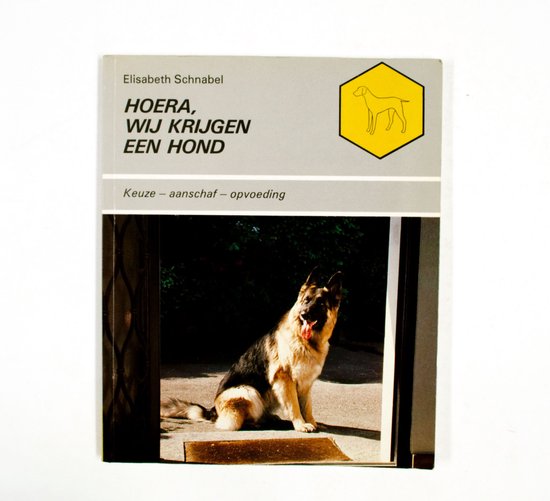 Hoera, wij krijgen een hond, Schnabel | 9789003984609 | Boeken | bol