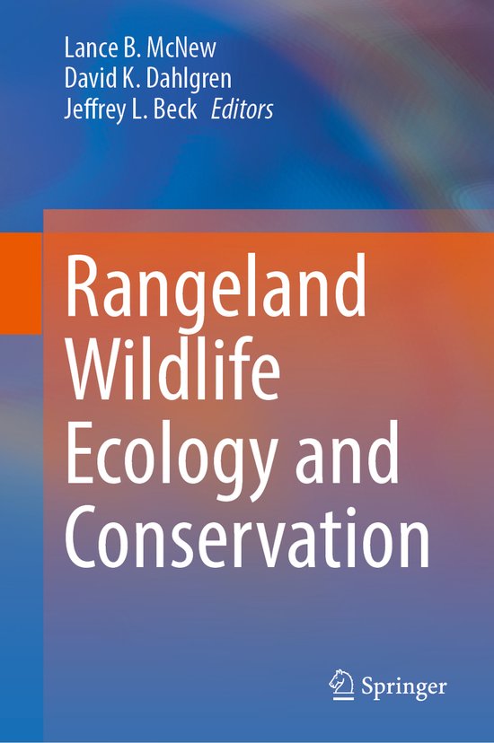 Rangeland Wildlife Ecology and Conservation | 9783031340390 | Boeken ...