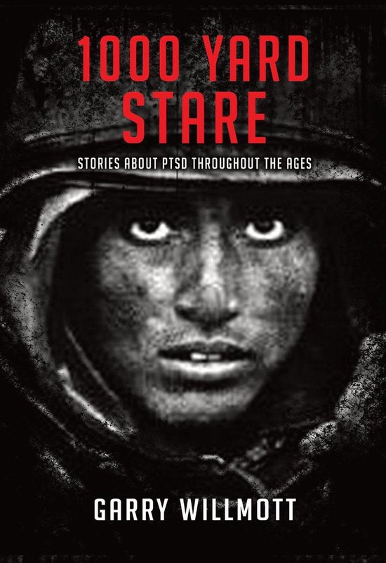 1000 Yard Stare (ebook), G. S. Willmott | 9780648486978 | Boeken | bol.com