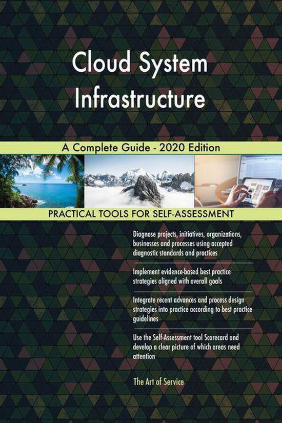 Cloud System Infrastructure A Complete Guide - 2020 Edition (ebook ...