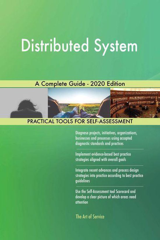 Distributed System A Complete Guide - 2020 Edition (ebook), Gerardus ...