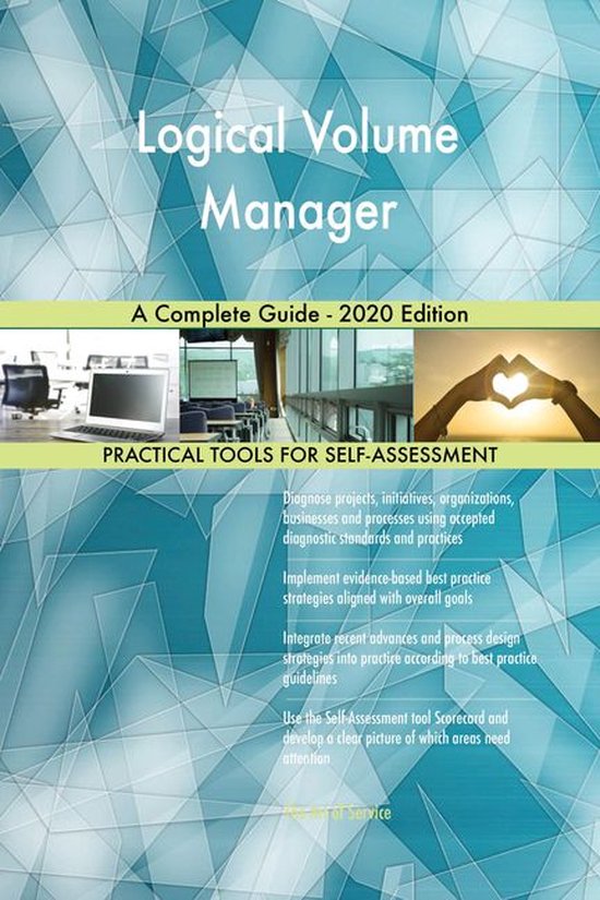 Logical Volume Manager A Complete Guide - 2020 Edition (ebook), Gerardus Blokdyk |... | bol.com
