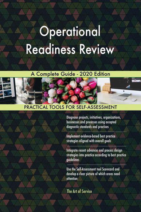 Operational Readiness Review A Complete Guide - 2020 Edition (ebook ...
