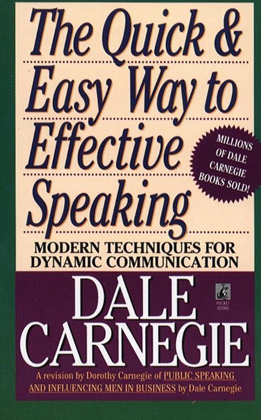 The Quick and Easy Way to Effective Speaking, Dale Carnegie ...
