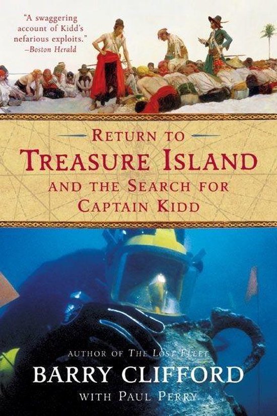 Return to Treasure Island and the Search for Captain Kidd, Barry ...