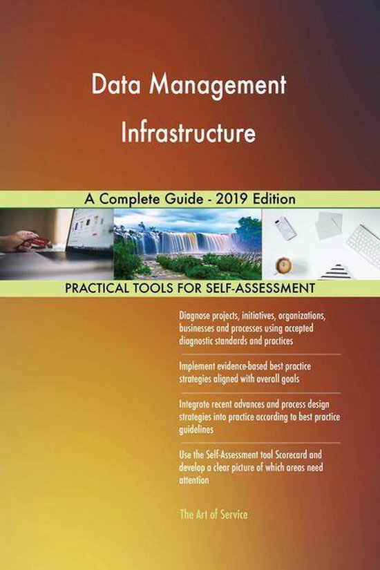 Data Management Infrastructure A Complete Guide - 2019 Edition (ebook), Gerardus... | bol.