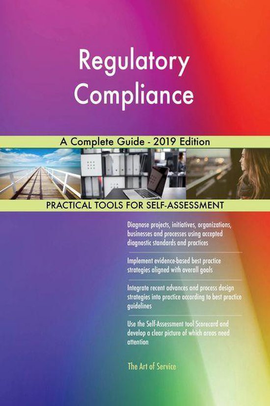 Regulatory Compliance A Complete Guide - 2019 Edition (ebook), Gerardus Blokdyk |... | bol