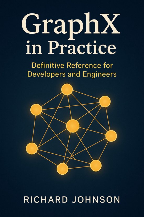 GraphX in Practice (ebook), Richard Johnson | 6610000817696 | Boeken | bol