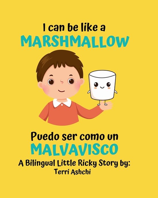 I Can Be Like a Marshmallow, Terri Ashchi | 9798340497611 | Boeken | bol