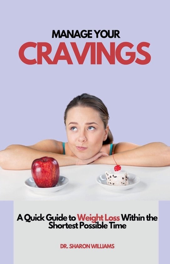 Manage Your Cravings, Sharon Williams | 9798224410811 | Boeken | bol