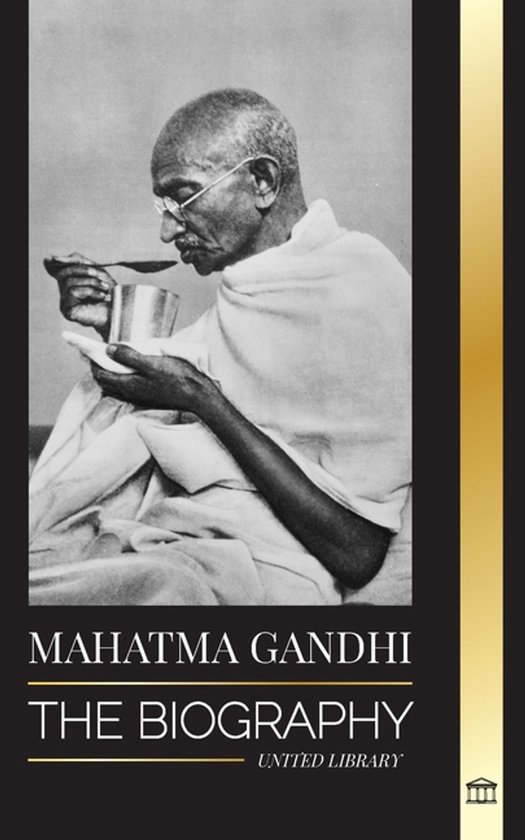 History- Mahatma Gandhi, United Library | 9789464900200 | Boeken | bol