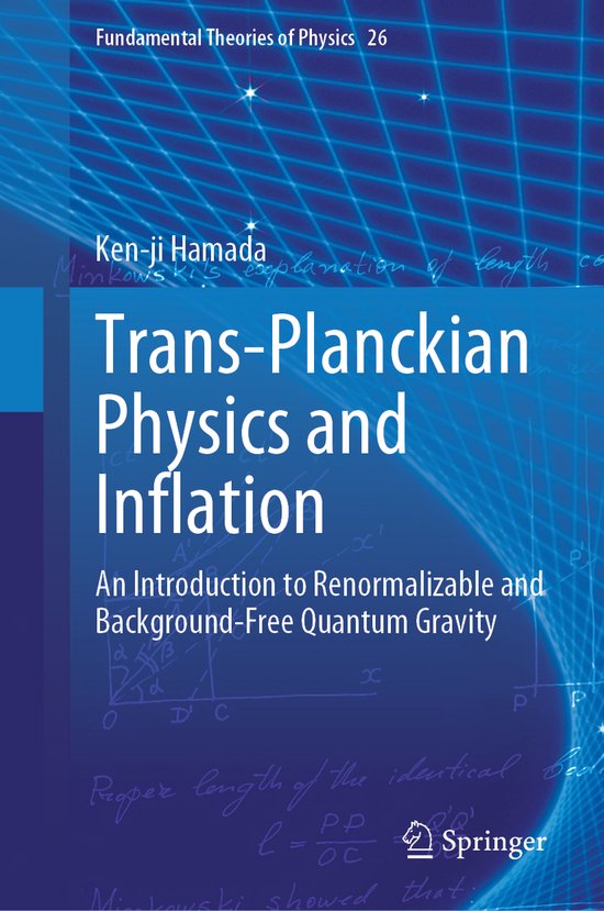 Fundamental Theories of Physics- Trans-Planckian Physics and Inflation ...