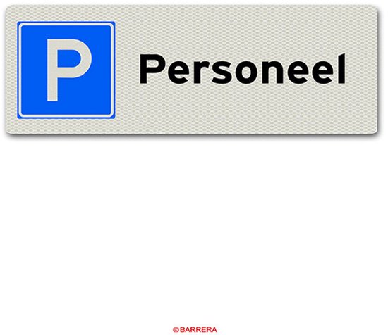 Parkeren personeel - parkeerbord personeel - bord parkeren medewerkers ...