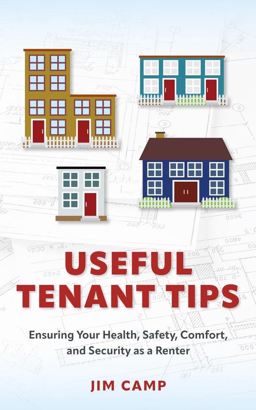 Useful Tenant Tips: Ensuring Your Health, Safety, Comfort, and Security ...