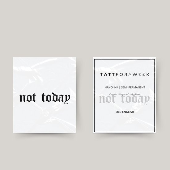 Tijdelijke tattoo not today | Neptattoo volwassenen | Tijdelijke tattoo ...